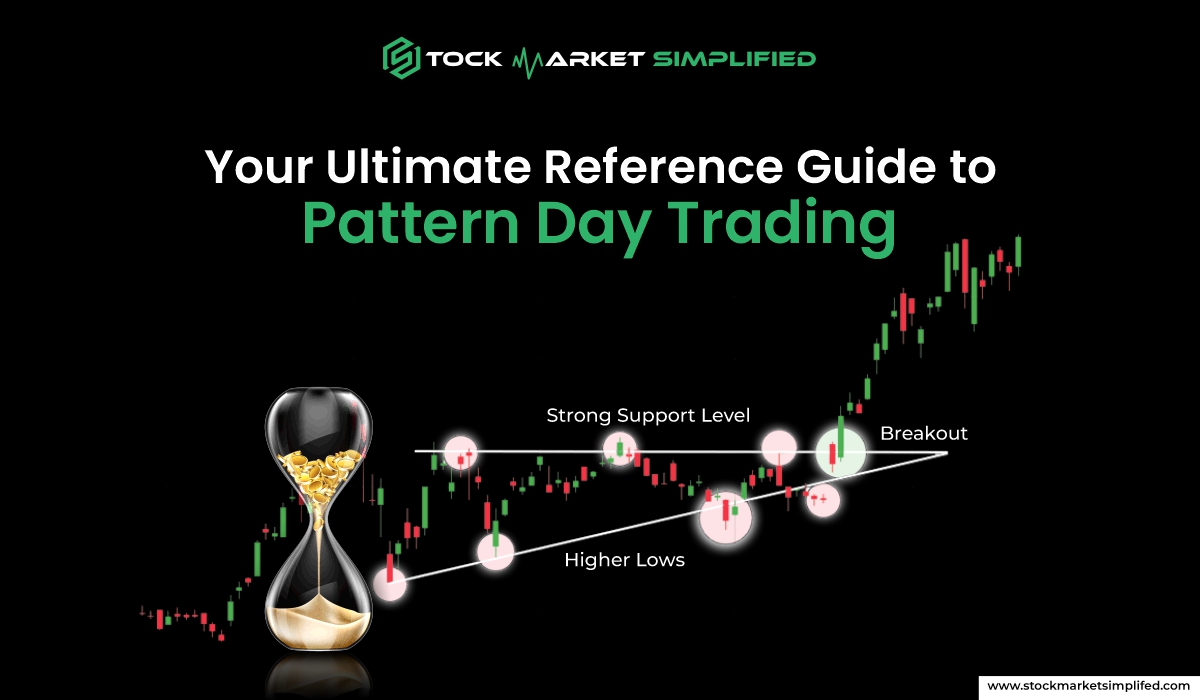 Pattern Day Trading: Your Ultimate Reference Guide